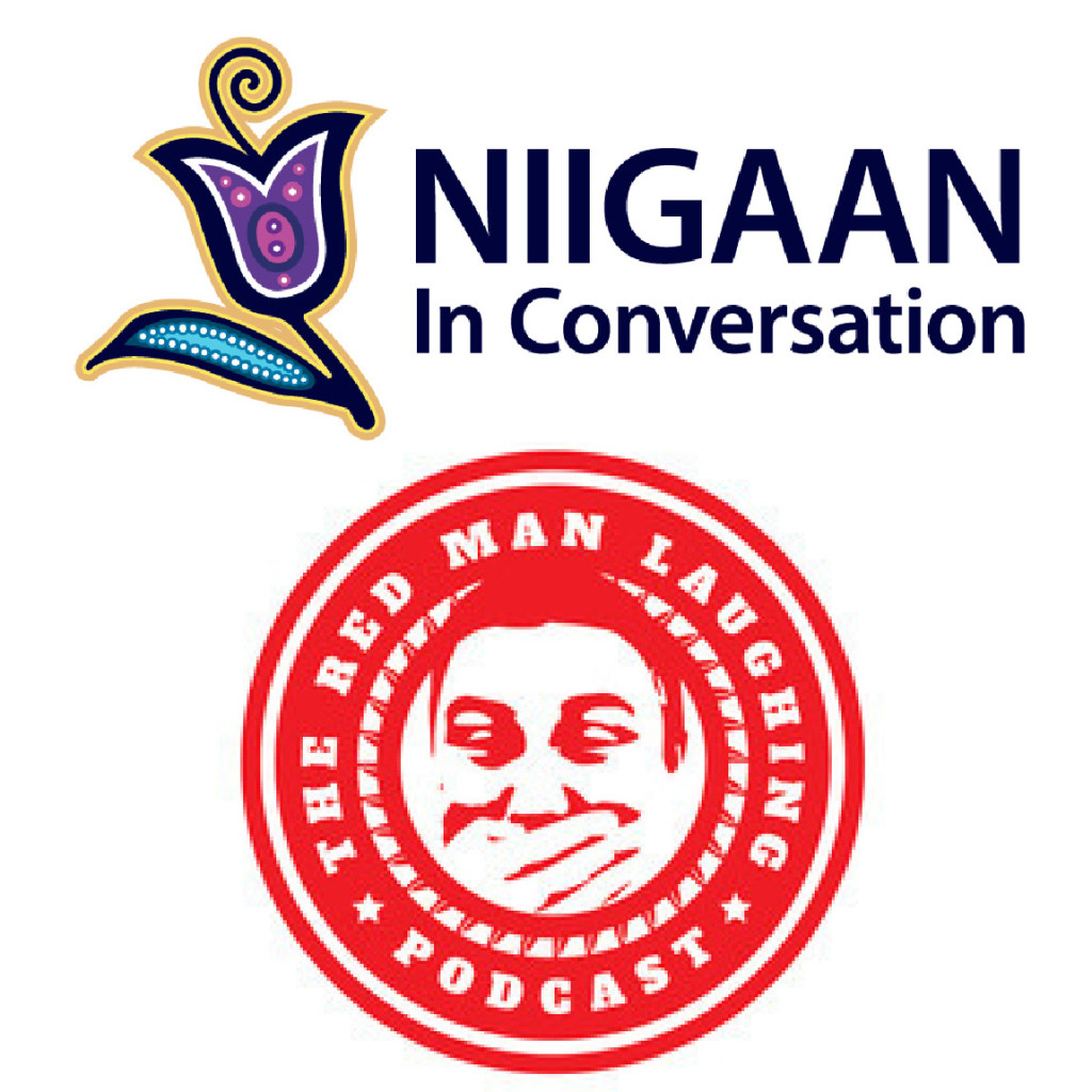 Niigaan: In Conversation - Red Man Laughing Live Podcast (VIDEO ...